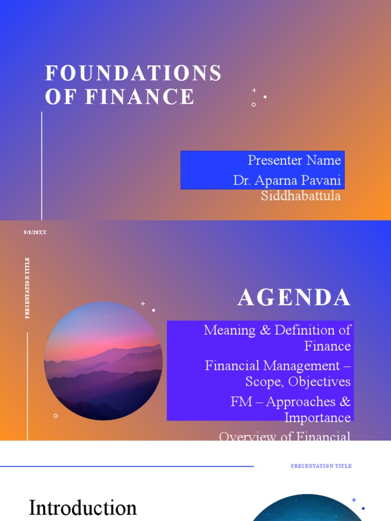 Foundations of Finance: Presenter Name Dr. Aparna Pavani Siddhabattula | PDF | Investing ...