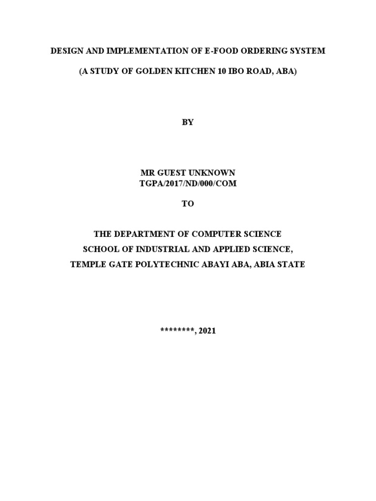 Design And Implementation Of An E Food Ordering System For Golden