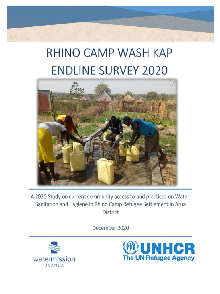 Rhino Camp WASH Endline KAP Suvery Report-2020 | PDF | Wash | Hand Washing