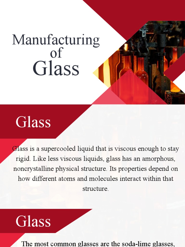 Glass Manufacturing Process Overview | PDF | Glasses | Silicon Dioxide
