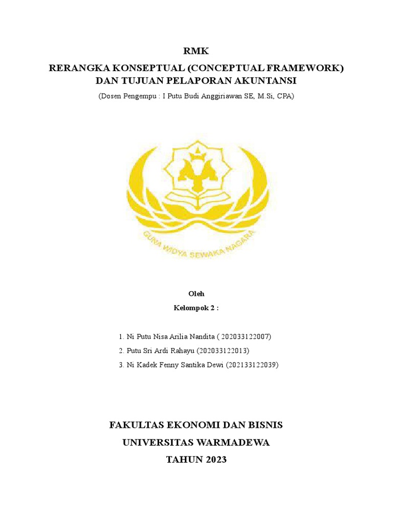 RMK 2 - Kelompok 2 - Teori Akuntansi (Rerangka Konseptual (Conceptual Framework) Dan Tujuan ...