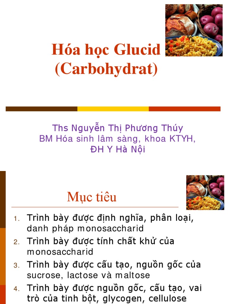 Hóa học Glucid (Carbohydrat) : Ths Nguyễn Thị Phương Thúy BM Hóa sinh ...