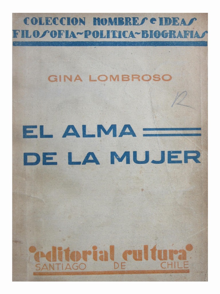 El alma femenina: Un estudio pionero sobre la psicología de la mujer ... El alma femenina: Un estudio pionero sobre la psicología de la mujer ...