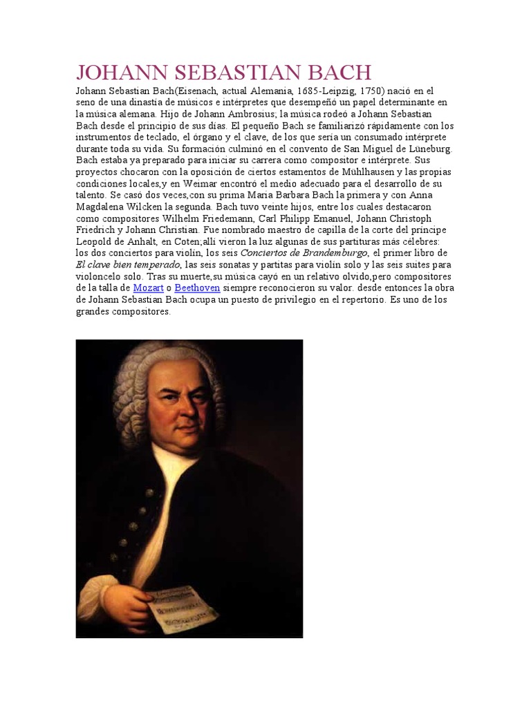 La vida y obra del gran compositor alemán Johann Sebastian Bach | PDF