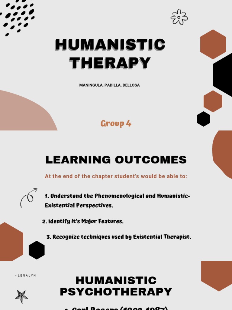 Humanistic Humanistic Therapy Therapy: Group 4 | PDF | Psychotherapy ...