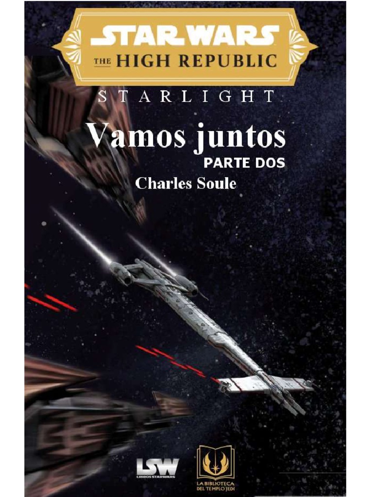 Starlight Go Together Part Two | PDF | Guerra de las Galaxias