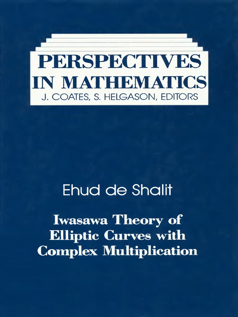 Iwasawa Theory of Elliptic Curves With Complex Multiplication P-Adic L ...