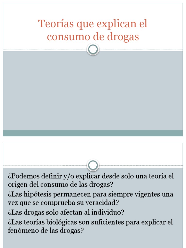 Teorías explicativas del consumo de drogas: Enfoques biológicos ...