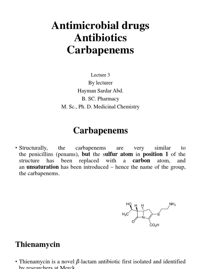 Antibiotics Lecture 3 - Carbapenems | PDF | Penicillin | Beta Lactamase