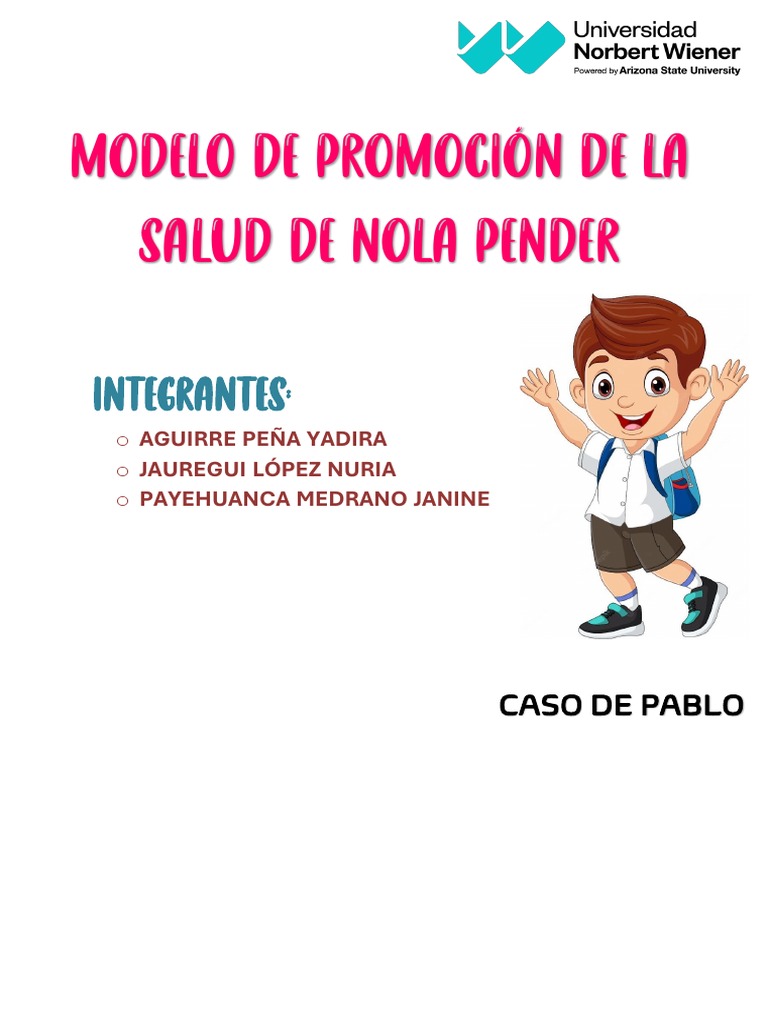 Modelo de Promoción de La Salud de Nola Pender: Integrantes | PDF