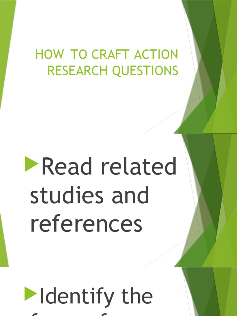 Crafting Action Research Questions | PDF