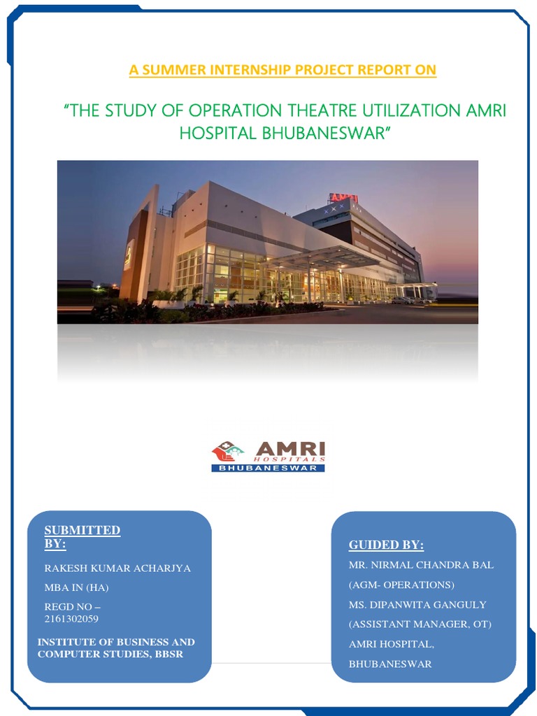 The Study of Operation Theatre Utilization Amri Hospital Bhubaneswar ...