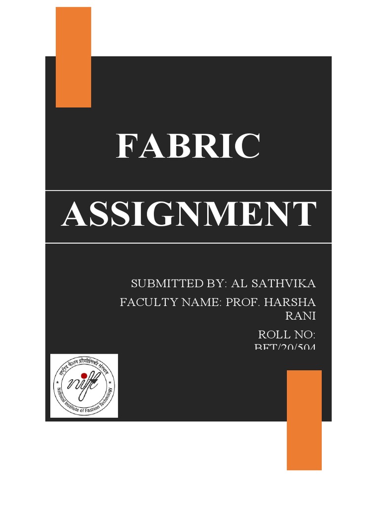 Fabric Science Assignment 1: Submitted By: Al Sathvika Faculty Name: Prof. Harsha Rani Roll No ...