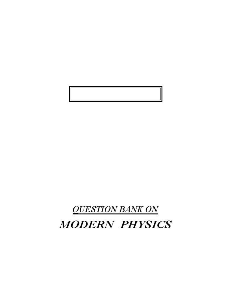 Modern Physics (QB) | PDF | Photoelectric Effect | Radioactive Decay