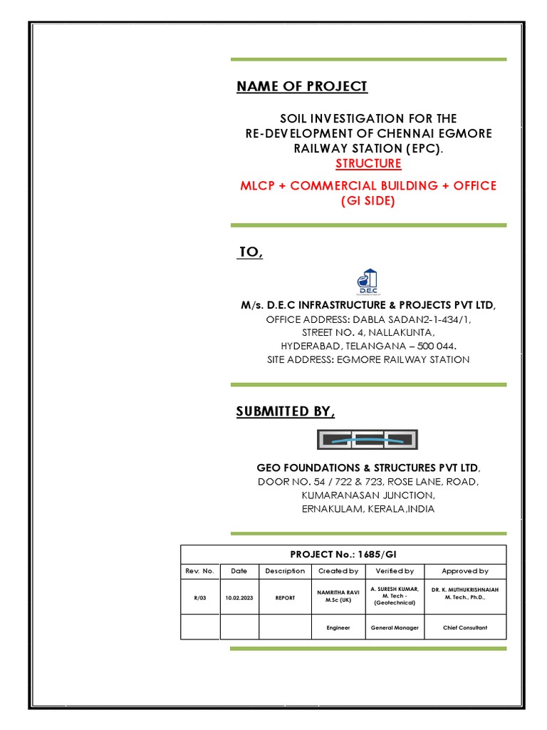 Name of Project: Soil Investigation For The Re-Development of Chennai Egmore Railway Station ...