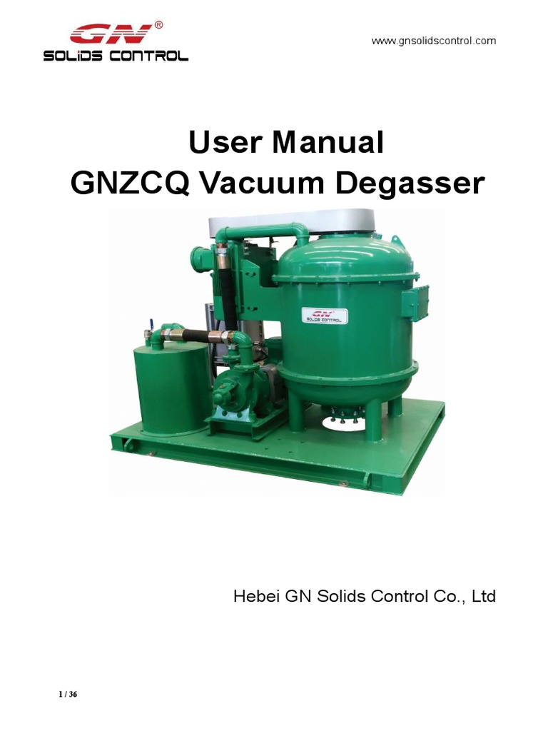 2020.4 GNZCQ Vacuum Degasser Manual (REV01) | PDF | Pump | Vacuum