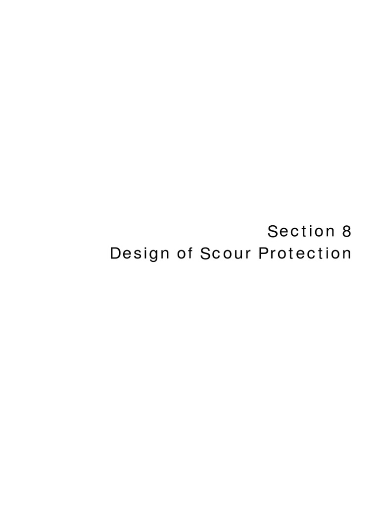 Section 8 Design of Scour Protection | PDF | Flood | Geomorphology
