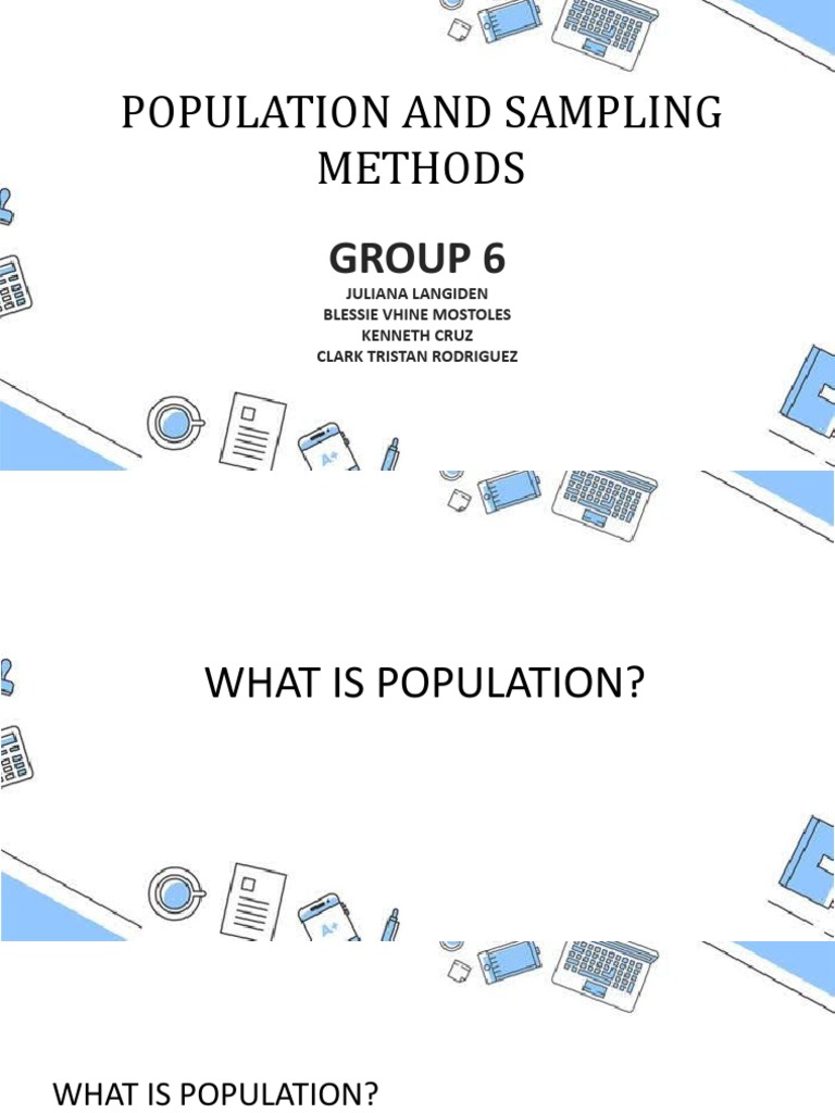 GROUP 6 Population and Sampling Methods | PDF | Sampling (Statistics) | Bias Of An Estimator