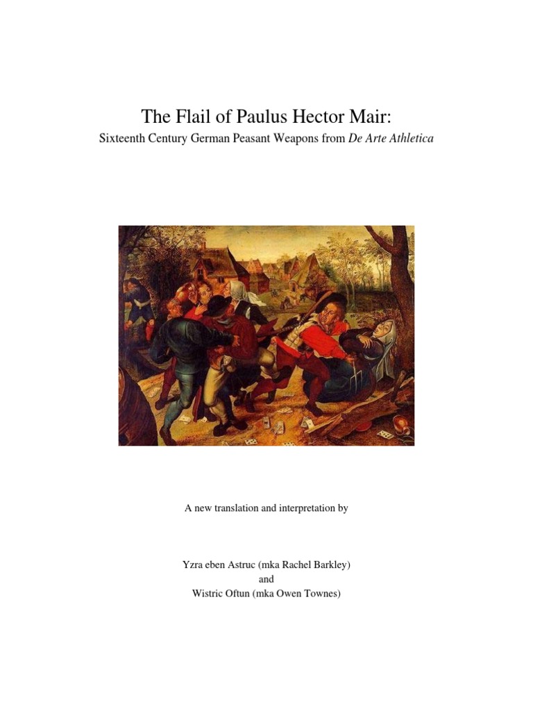 The Flail of Paulus Hector Mair:: Sixteenth Century German Peasant ...