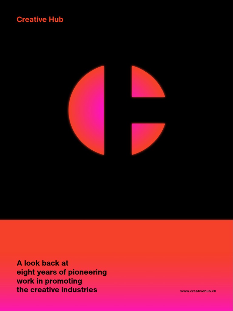 Creative Hub A Look Back at Eight Years of Pioneering Work in Promoting ...