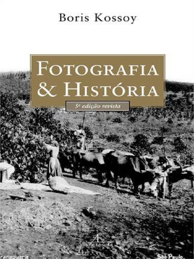 Fotografia e História: Análise Crítica | PDF | Ciências Sociais