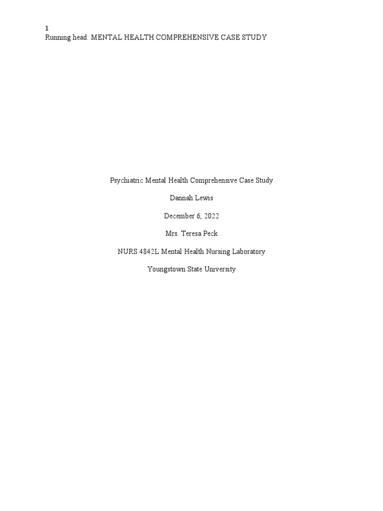 Psychiatric Mental Health Comprehensive Case Study | PDF | Psychosis | Mental Disorder