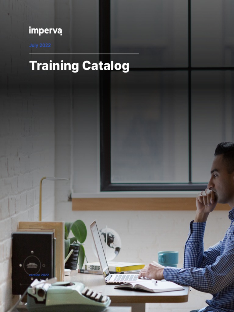 Imperva Training Catalog2021 20220705 | PDF | Cloud Computing ...