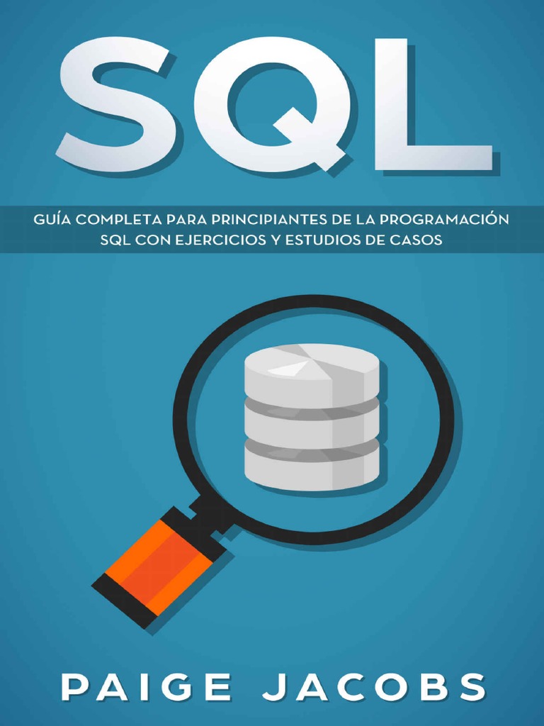 SQL - Guía Completa para Principiantes de La Programación SQL Con ...