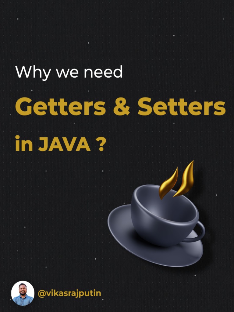 Need of Getters & Setters in Java POJO Class | PDF