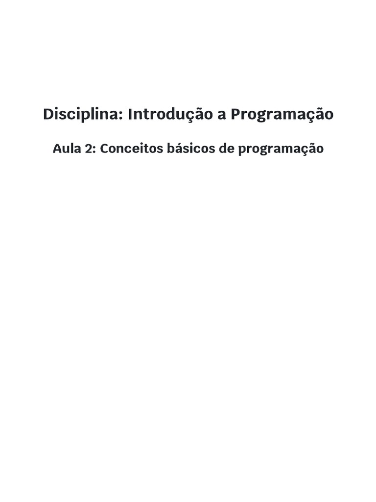 Aula 2 - Conceitos Básicos de Programação | PDF Aula 2 - Conceitos Básicos de Programação | PDF