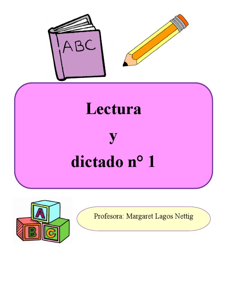 Cuadernillo Lectura y Dictado 1 Básico | PDF