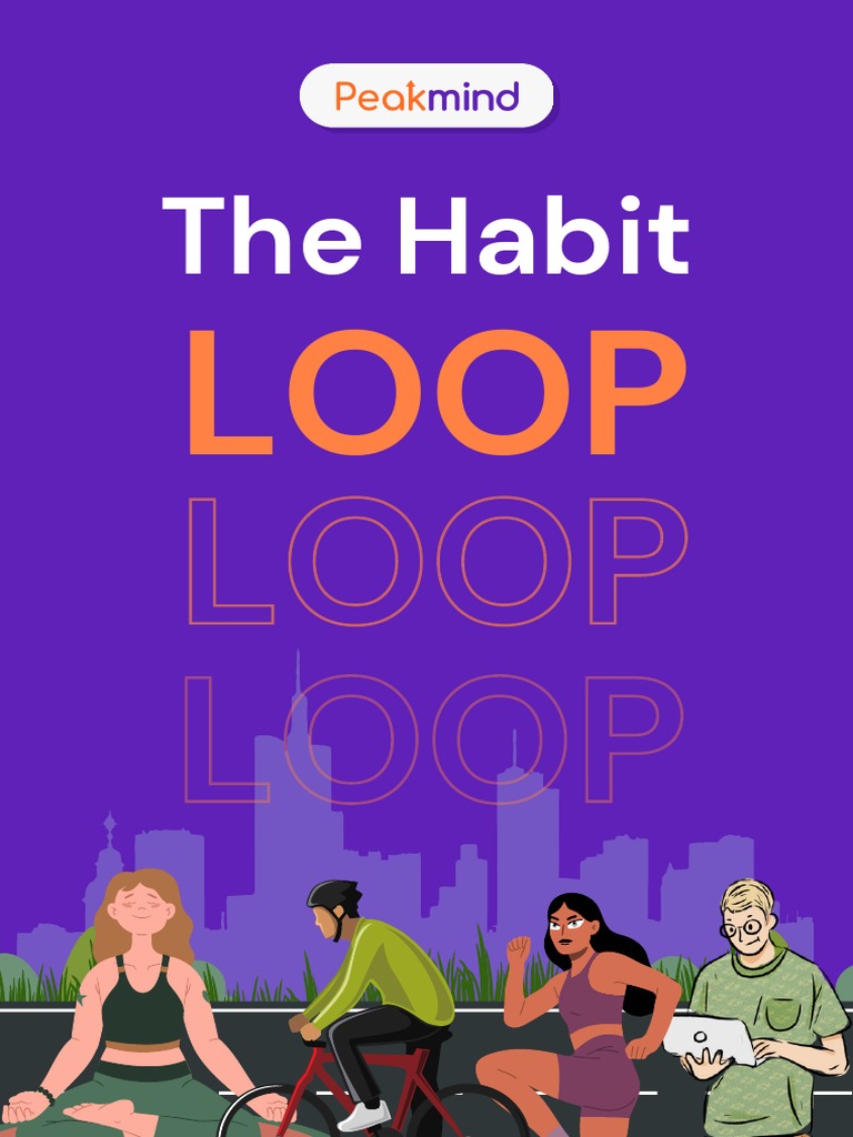 Mastering the Habit Loop for Discipline | PDF | Wellness