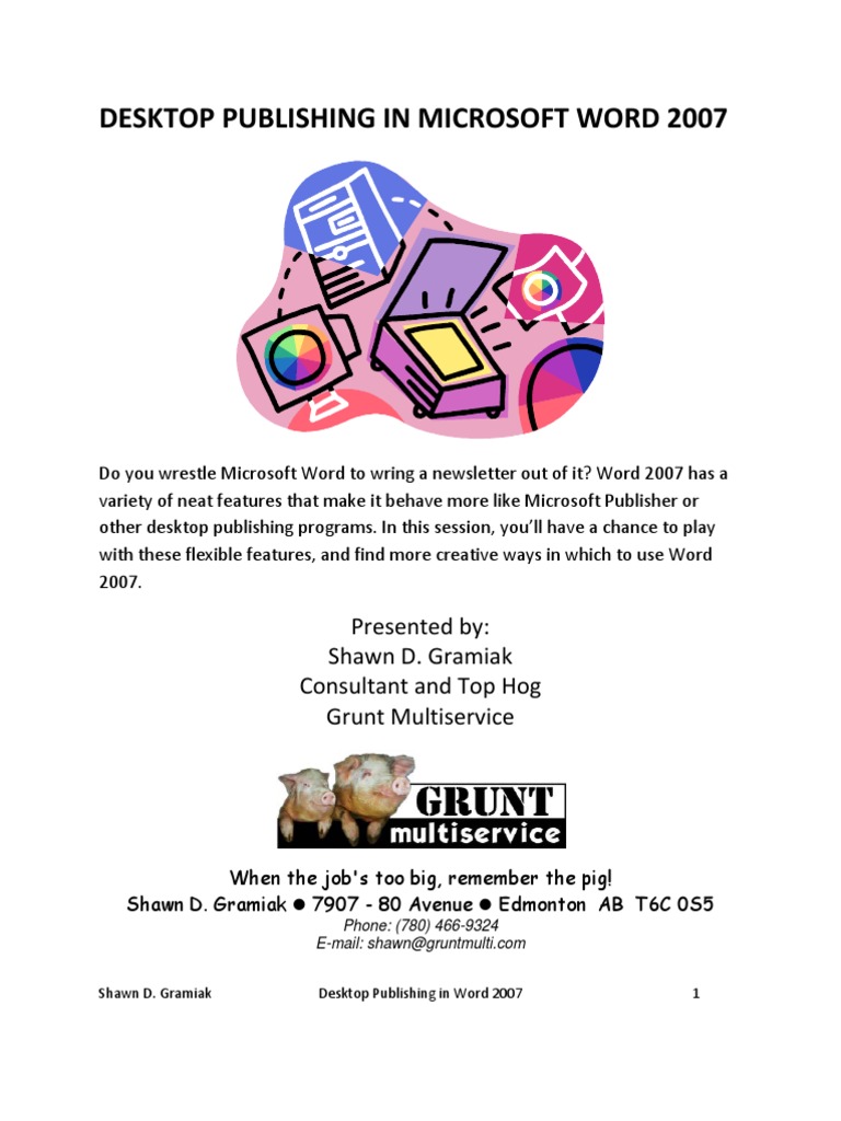 Desktop Publishing in Microsoft Word 2007: Presented By: Shawn D ...
