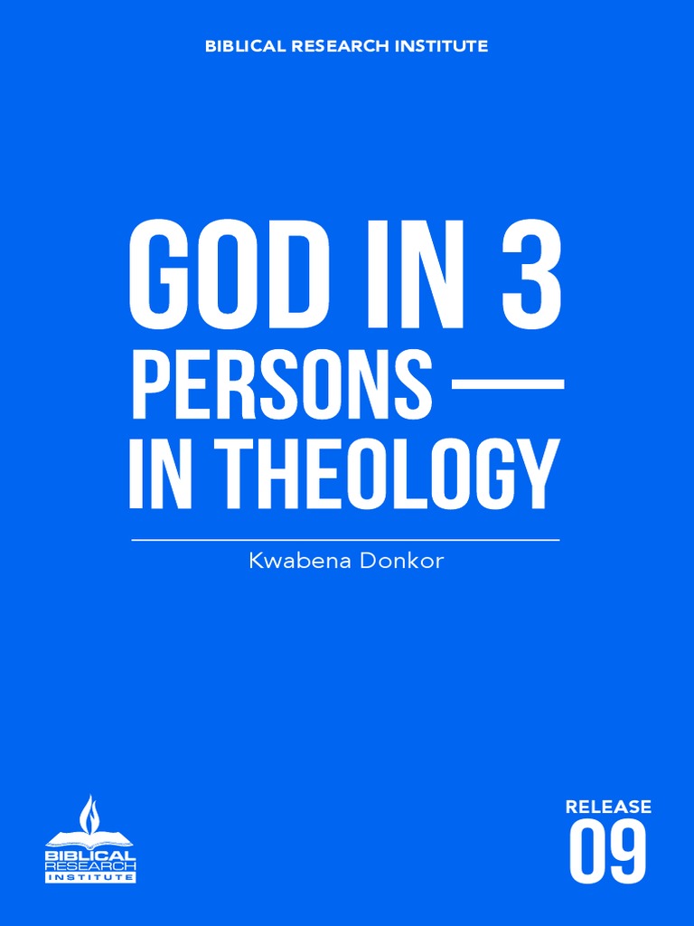 Kwabena Donkor: Biblical Research Institute | PDF | Trinity | God The ...