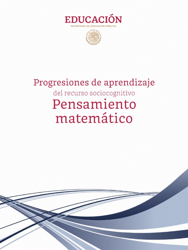 Progresiones de aprendizaje - Pensamiento Matematico | PDF | Pensamiento | Matemáticas