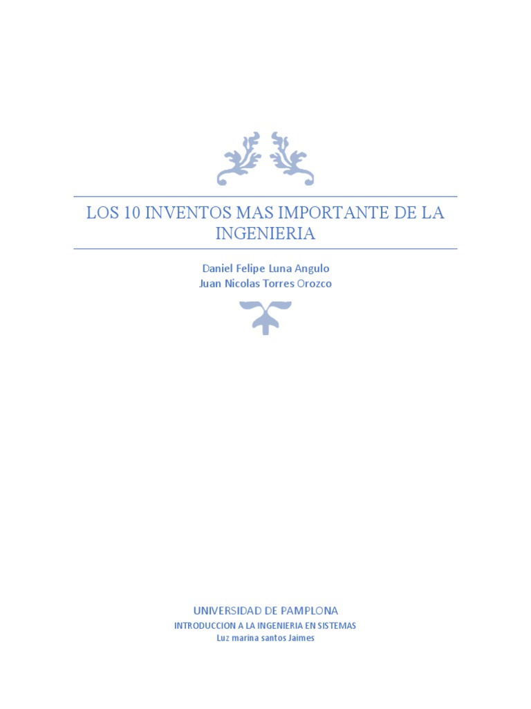 Los 10 Inventos Mas Importante de La Ingenieria: Daniel Felipe Luna ...