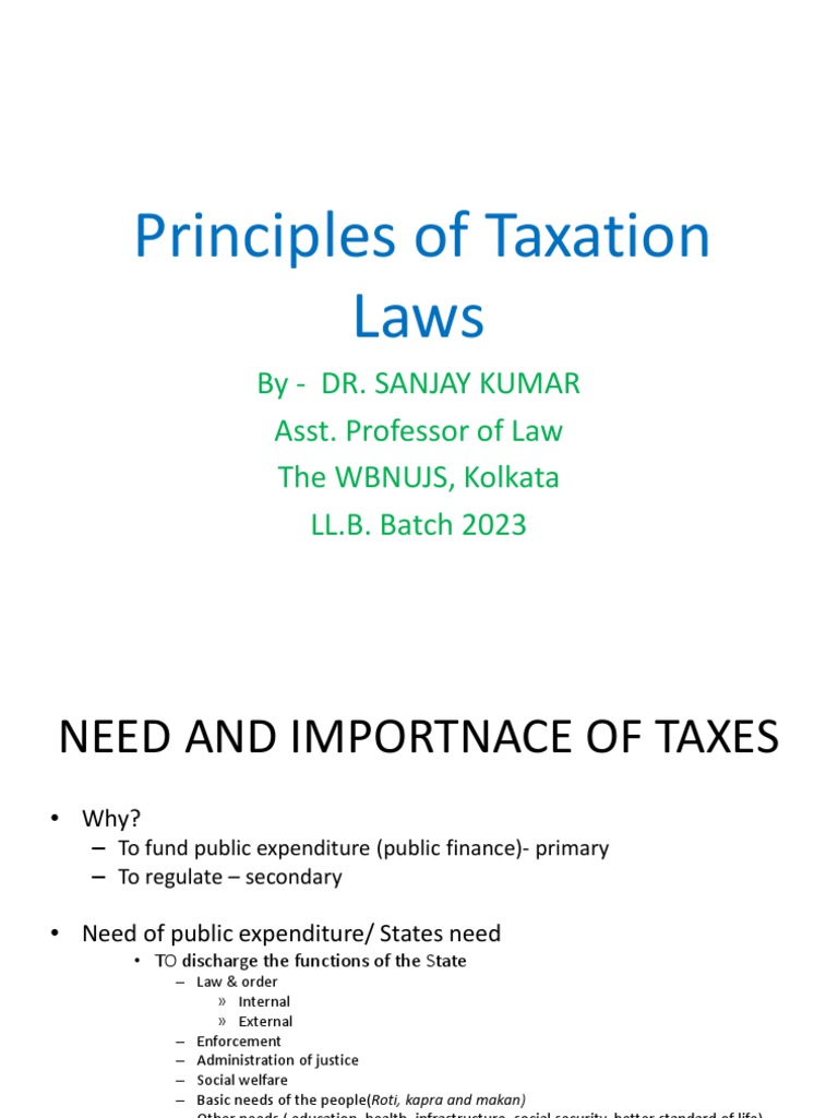 Principles of Taxation: A Comprehensive Overview of the Need for Taxes ...
