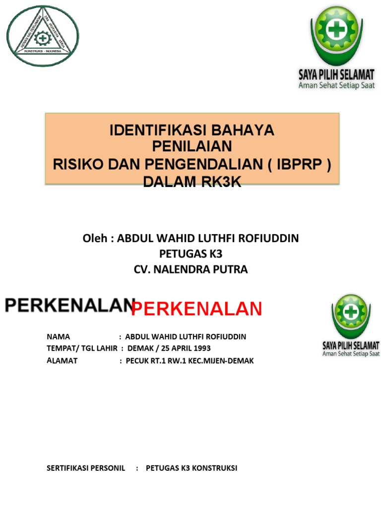 Identifikasi Bahaya Penilaian Risiko Dan Pengendalian (Ibprp) Dalam ...