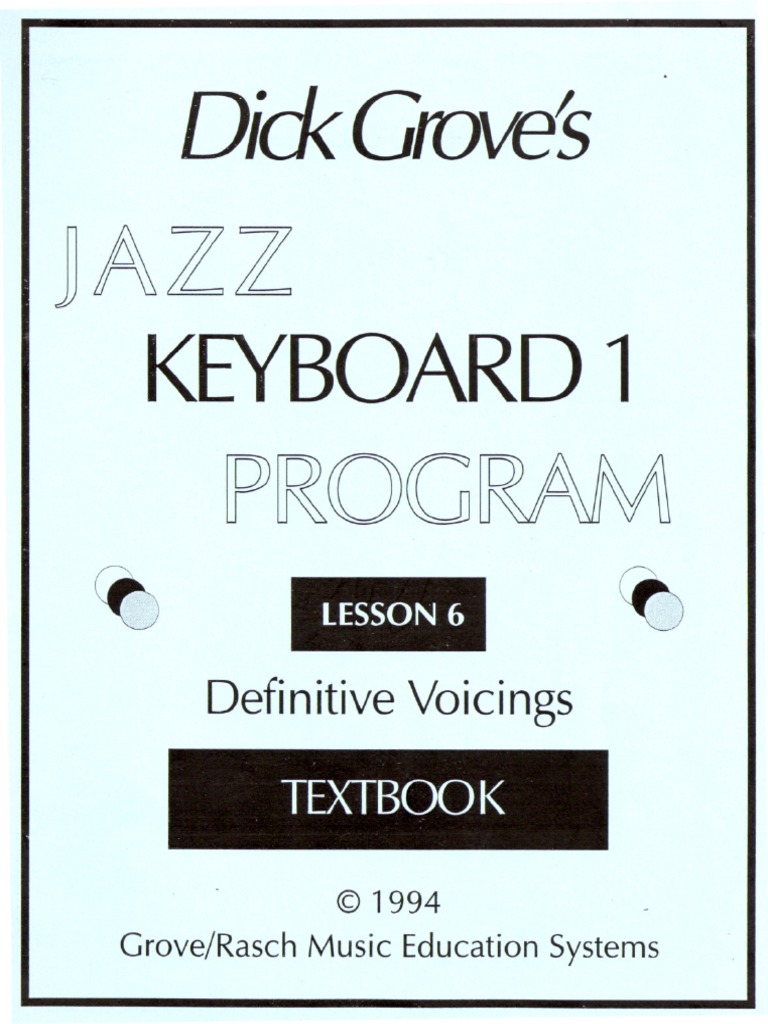 Jazz Keyboard 1 Lesson 6-Dick Grove | PDF