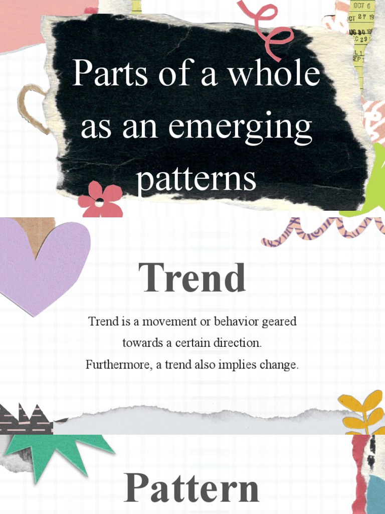Parts of A Whole As An Emerging Pattern | PDF | Idea | Forecasting