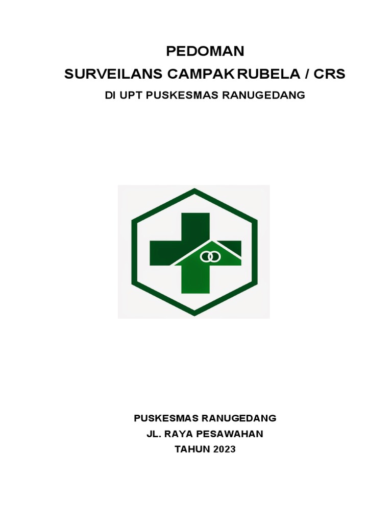 Pedoman Surveilans Campak Rubela / CRS: Di Upt Puskesmas Ranugedang | PDF
