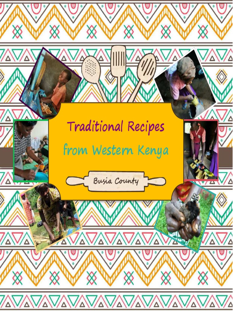 Traditional Recipes: From Western Kenya | PDF | Foods | Vegetables