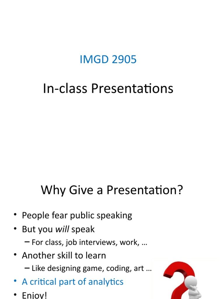 IMGD 2905: In-Class Presentations | PDF | Cognition | Communication