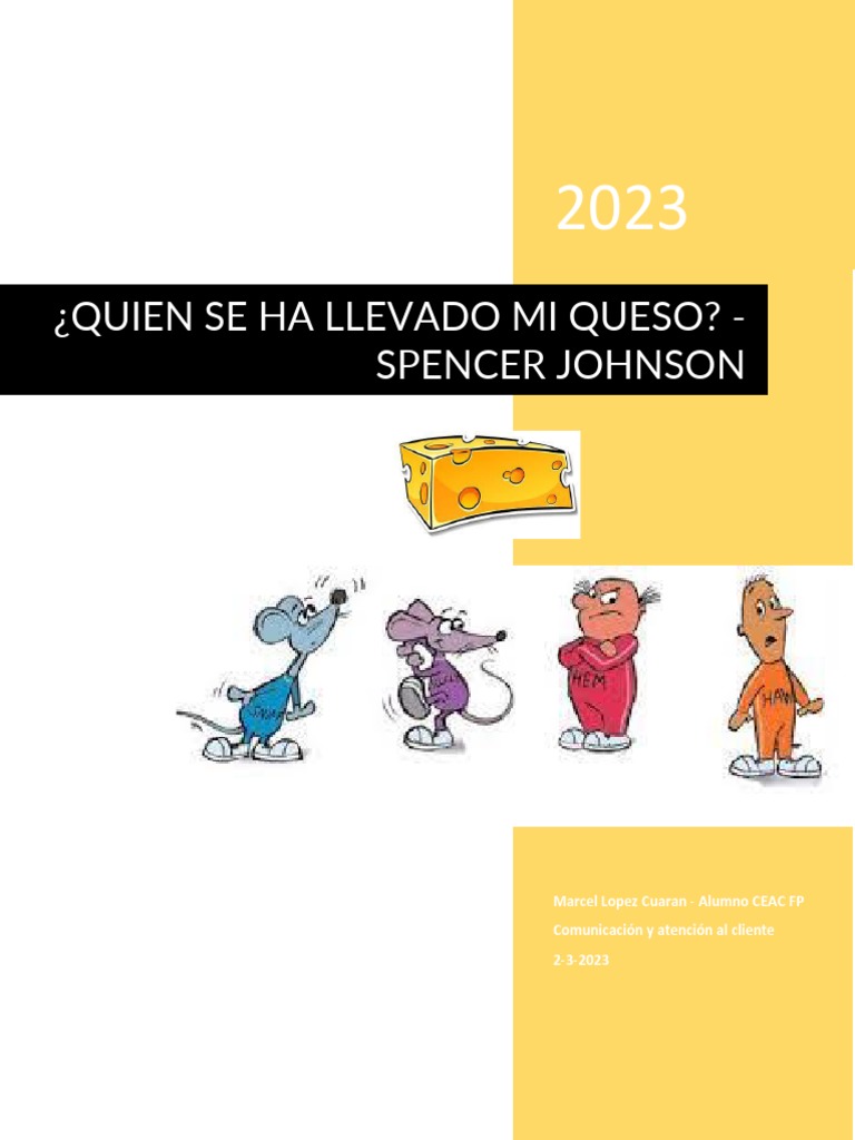 Lecciones de "¿Quién se ha llevado mi queso?" | PDF | Relaciones ...