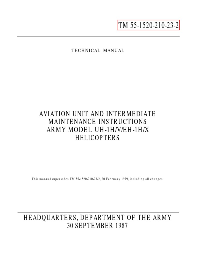 Aviation Unit and Intermediate Maintenance Instructions Army Model Uh-1H/V/Eh-1H/X Helicopters ...
