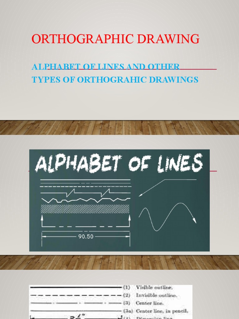 Orthographic Drawing: Alphabet of Lines and Other Types of Orthograhic ...