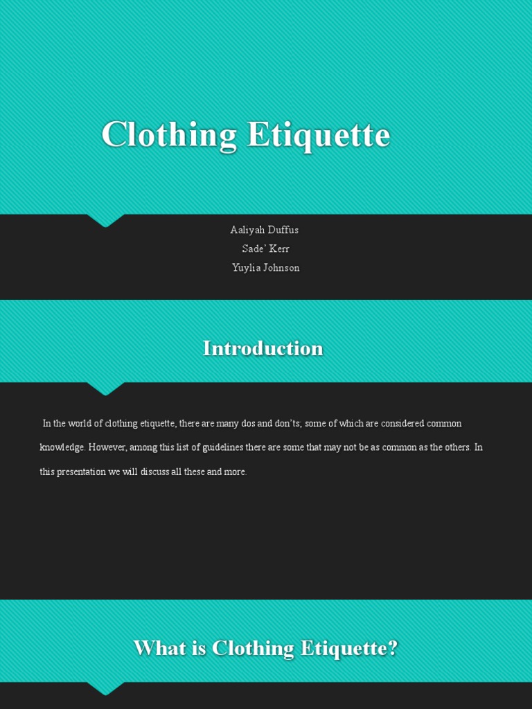 A Comprehensive Guide to Clothing Etiquette: Dos, Don'ts, and Tips for ...