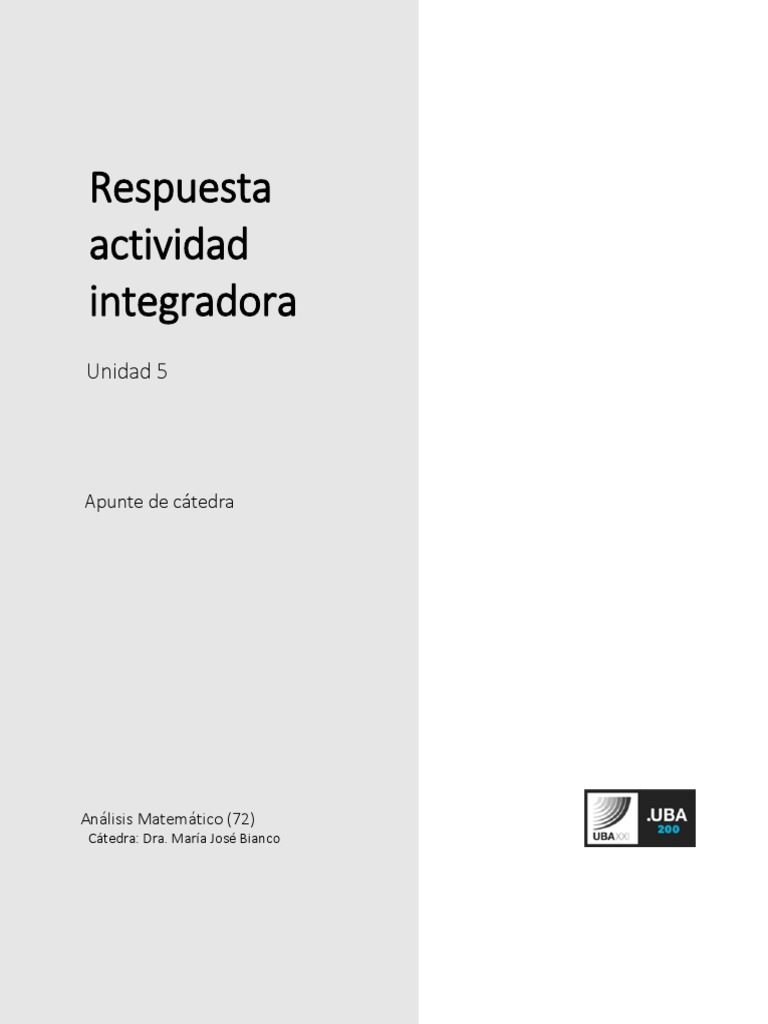 U5. Respuesta Actividad Integradora - Análisis Matemático (72) - 2C - 2021 | PDF | Álgebra ...