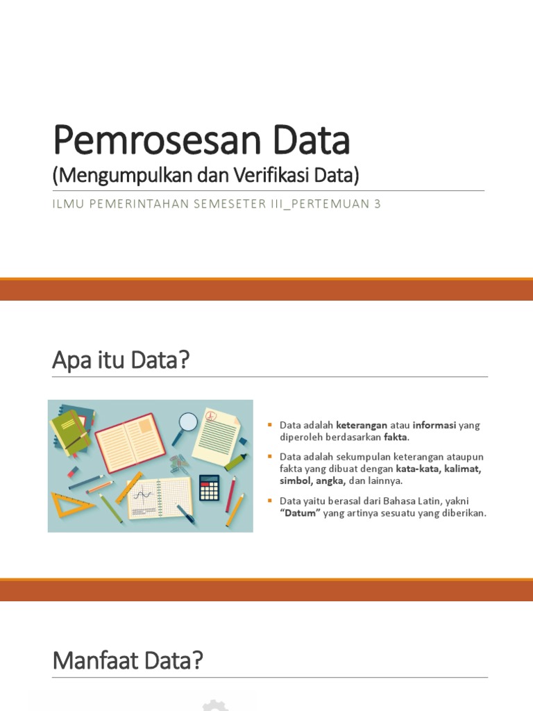 Pemrosesan Data: (Mengumpulkan Dan Verifikasi Data) | PDF