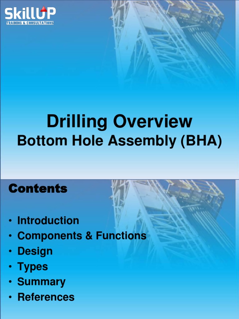 Drilling Overview: Bottom Hole Assembly (BHA) | PDF | Drilling | Industrial Processes